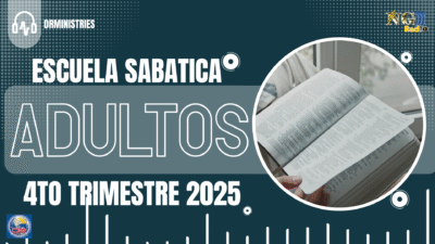 Escuela Sabática – 27 Septiembre 2025 – DRMinistries