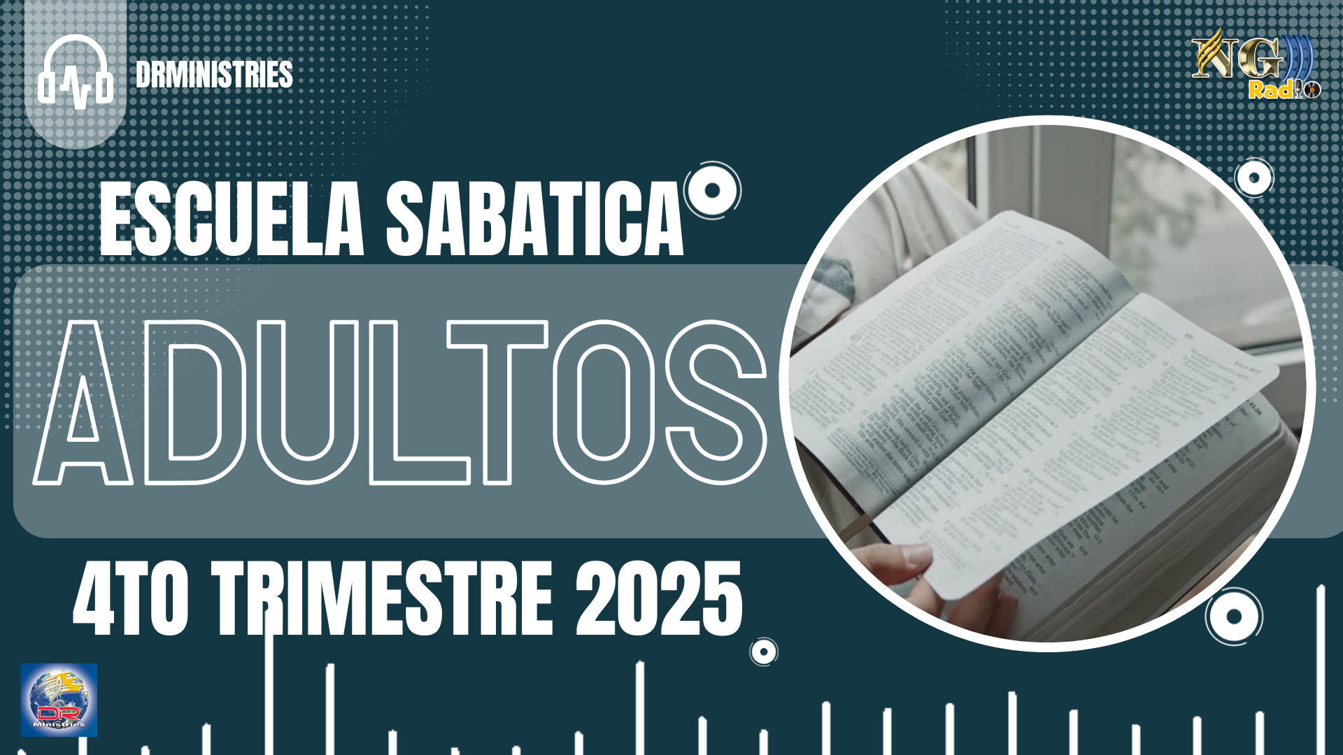 Escuela Sabática – 27 Septiembre 2025 – DRMinistries